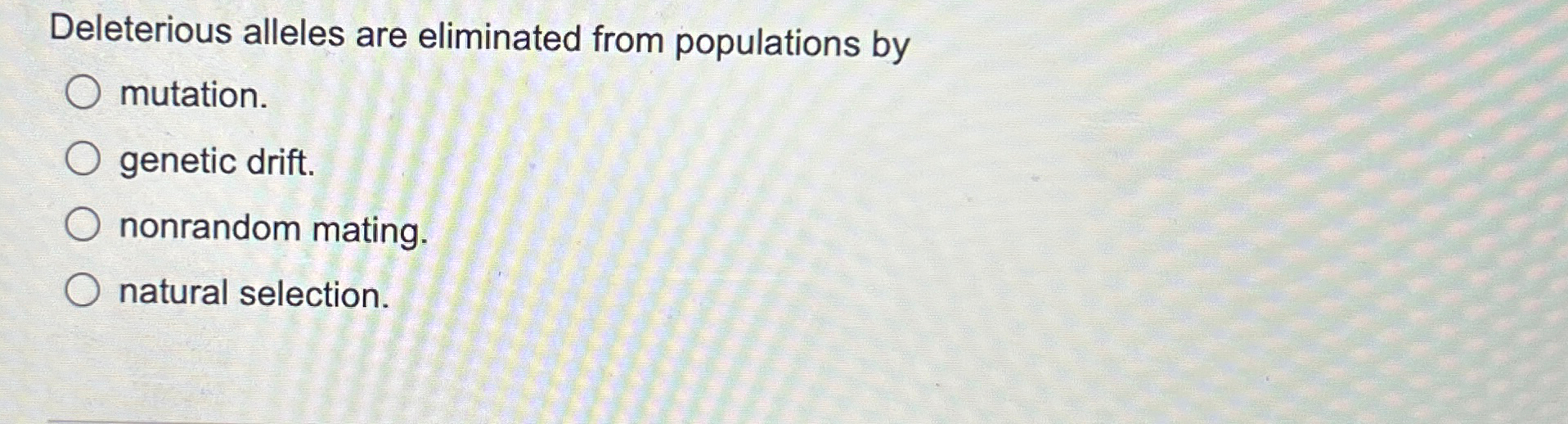 Solved Deleterious alleles are eliminated from populations | Chegg.com