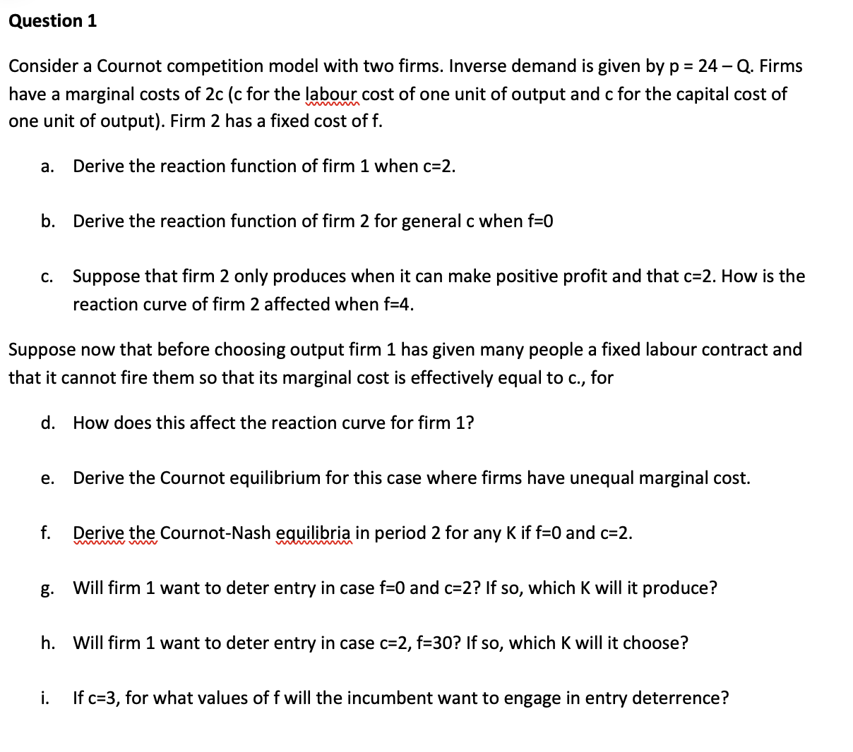 Solved Question 1Consider a Cournot competition model with | Chegg.com