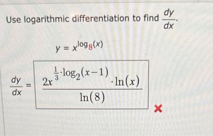 Solved Use logarithmic differentiation to find dxdy. | Chegg.com