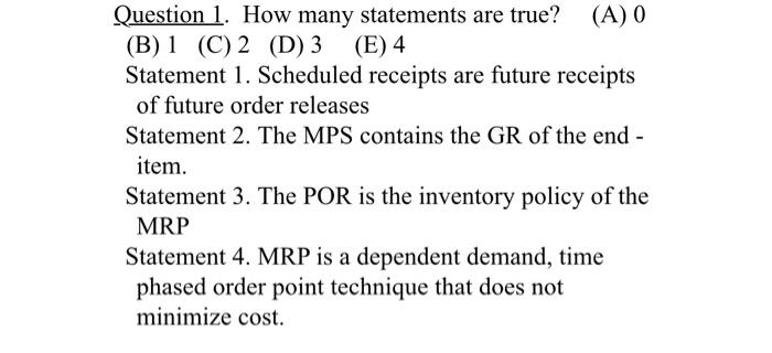 Solved Question 1. How many statements are true? (A) 0 (B) 1 | Chegg.com