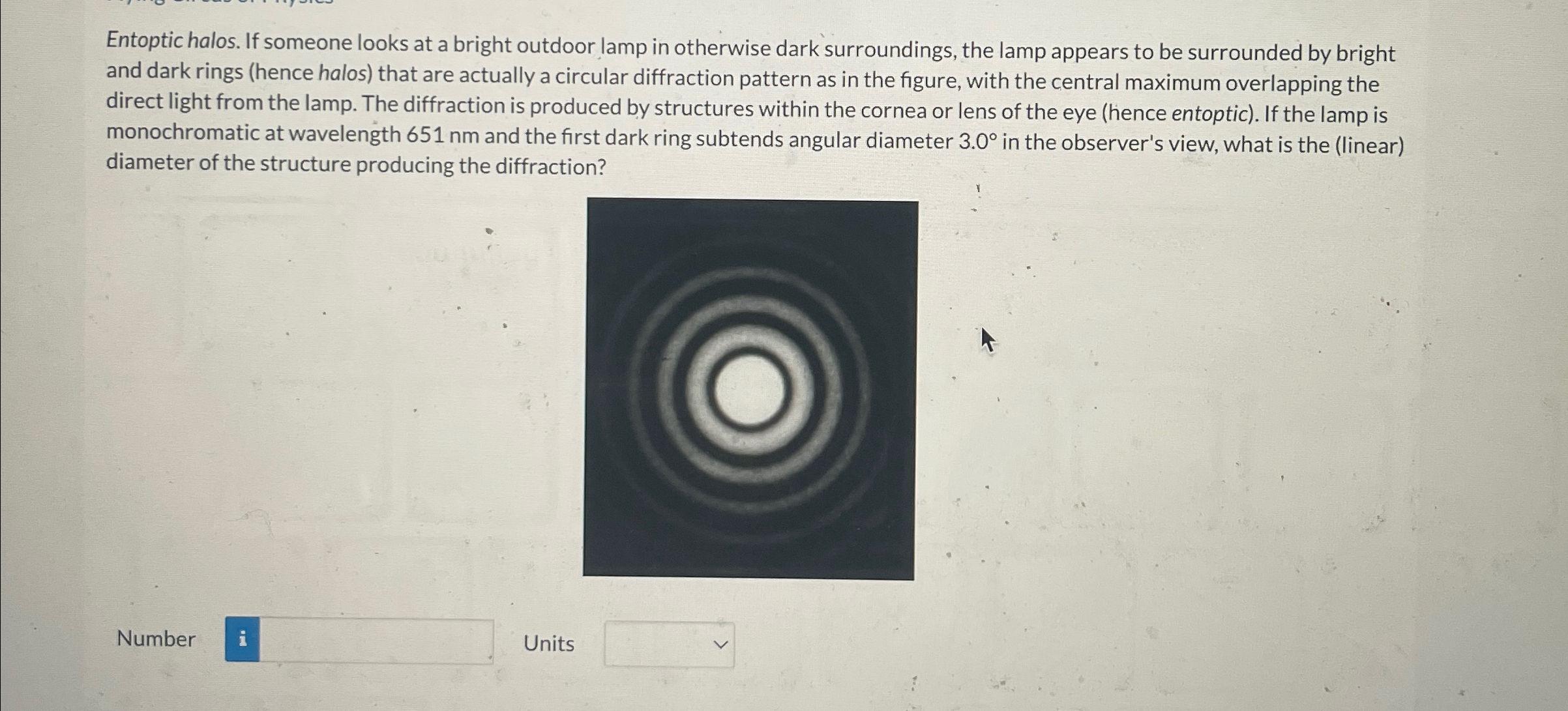 Solved Entoptic halos. If someone looks at a bright outdoor | Chegg.com