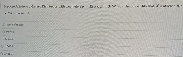 Solved Suppose X follows a Gamma Distribution with | Chegg.com