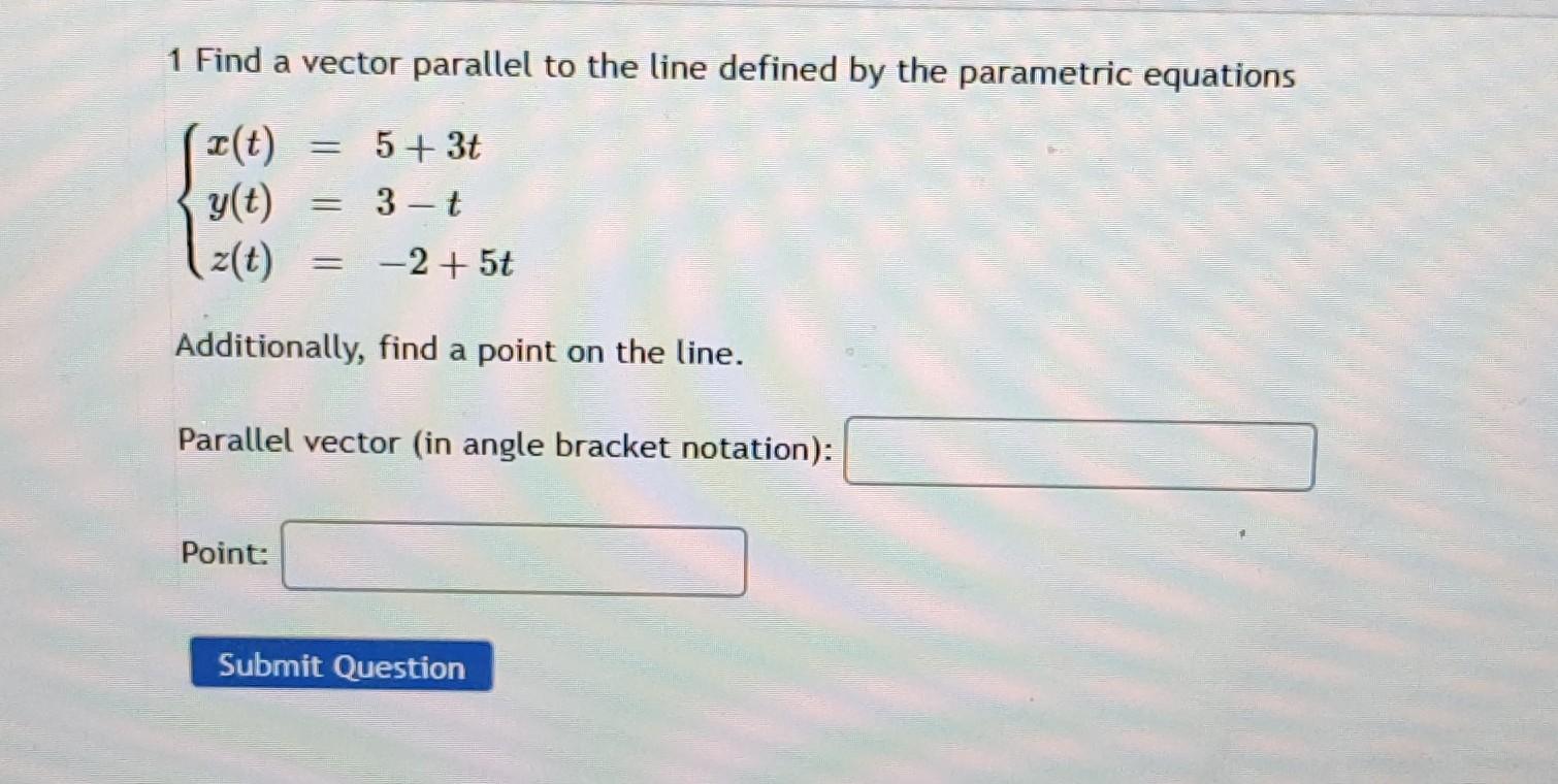 Solved 1 Find a vector parallel to the line defined by the | Chegg.com