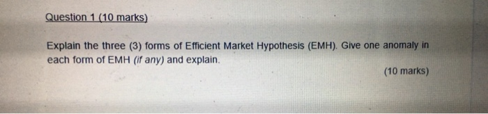 Solved Question 1 (10 marks) Explain the three (3) forms of | Chegg.com
