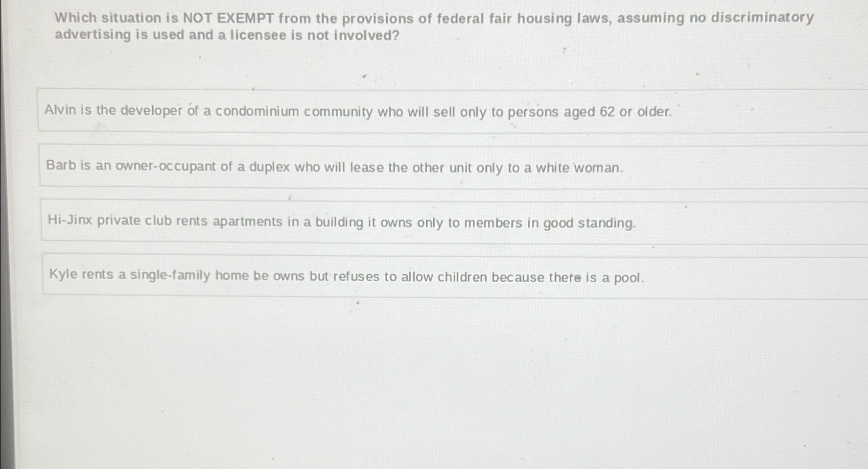 Solved Which situation is NOT EXEMPT from the provisions of | Chegg.com