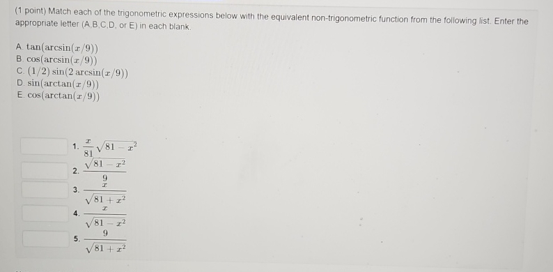 Solved (1 ﻿point) ﻿Match each of the trigonometric | Chegg.com