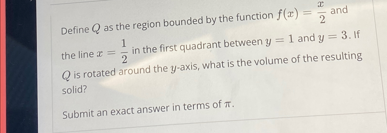 Solved Define Q ﻿as the region bounded by the function | Chegg.com