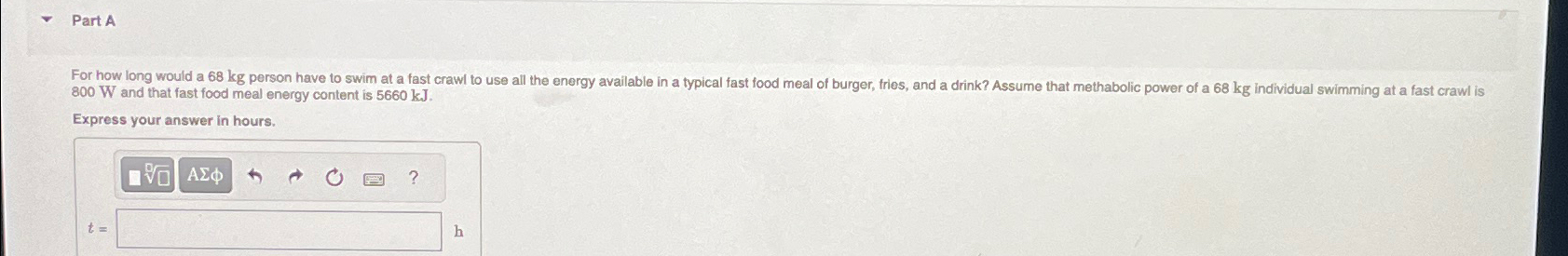 Solved Part A 800W ﻿and that fast food meal energy content | Chegg.com