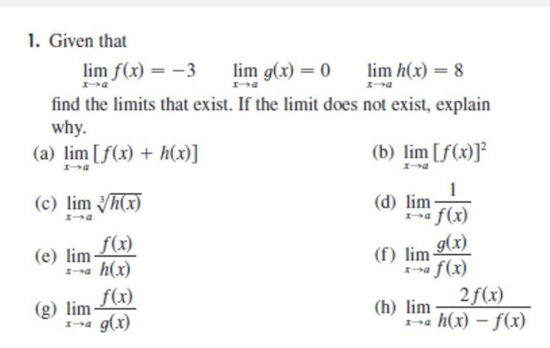 Solved 1. Given that lim f(x) = -3 lim g(x) = 0 lim h(x) = 8 | Chegg.com