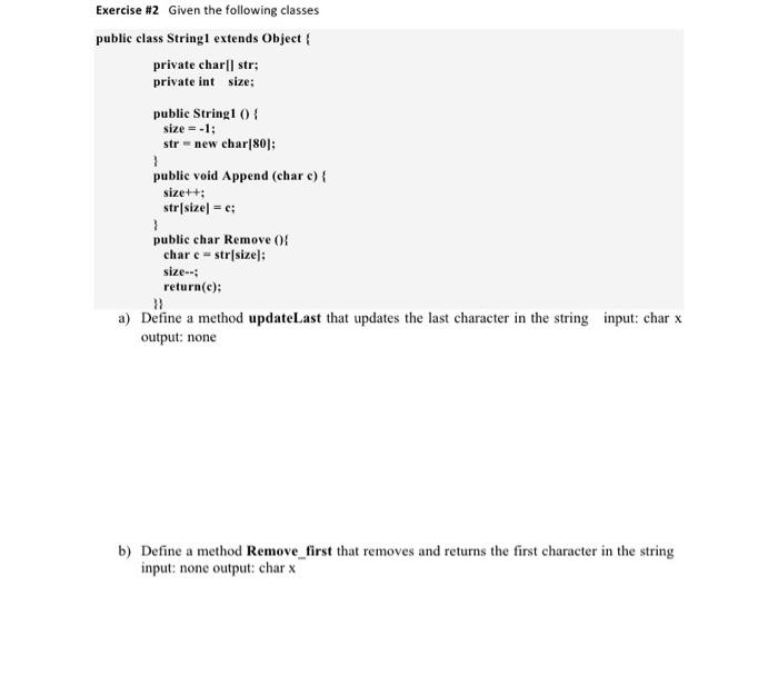 Solved Exercise 2 Given The Following Classes Public Class 1948