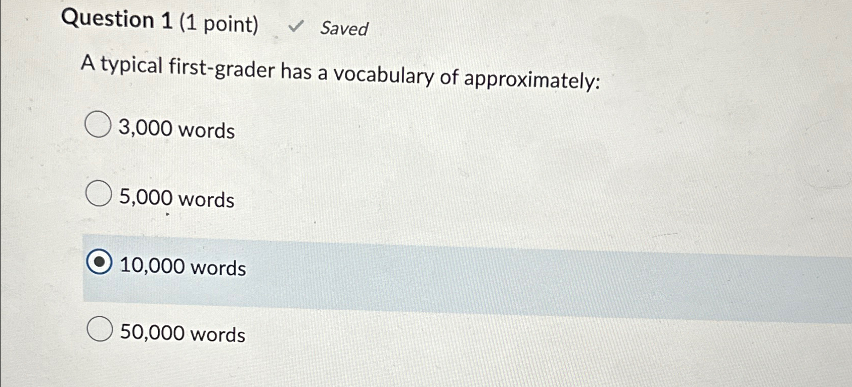 Solved Question 1 (1 ﻿point) ﻿SavedA typical first-grader | Chegg.com