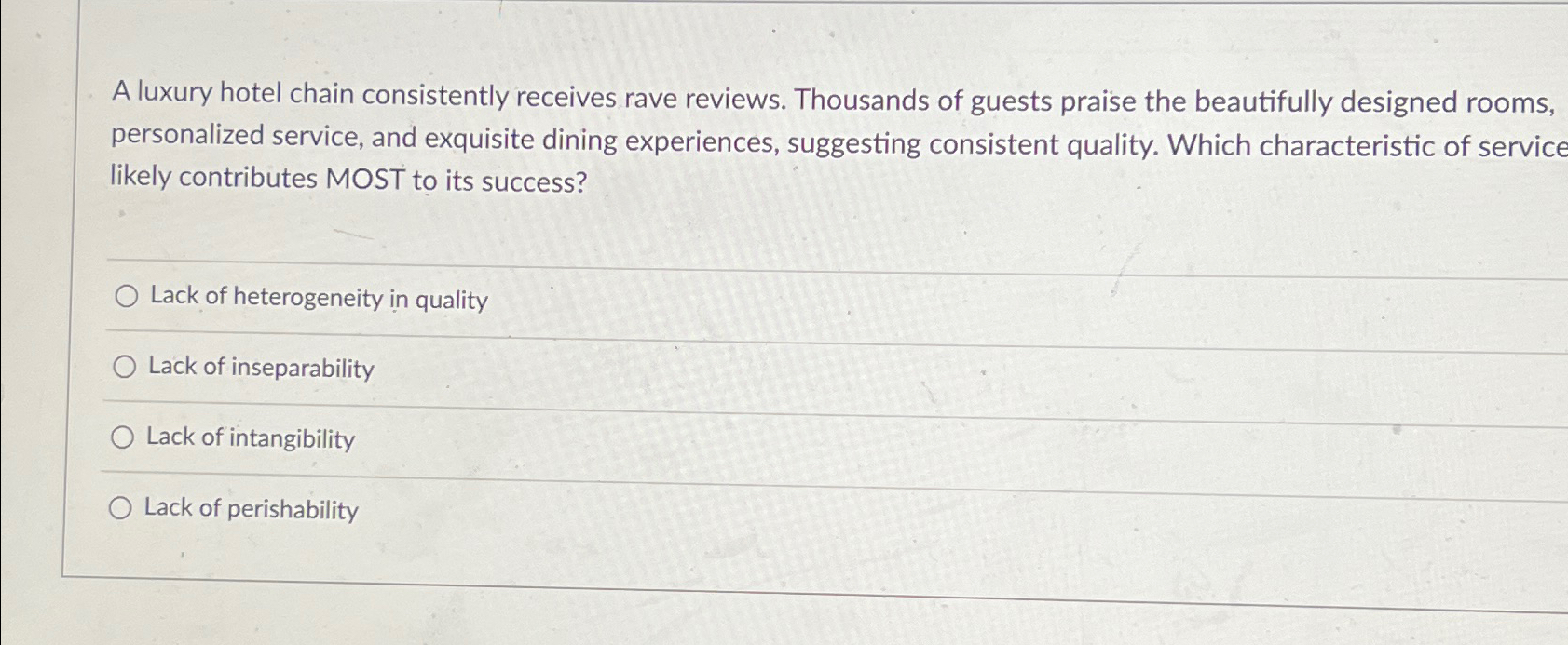 Solved A luxury hotel chain consistently receives rave | Chegg.com