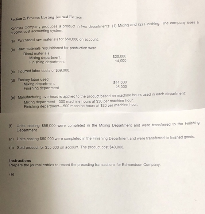 Solved Section 2: Process Costing Journal Entries Kondyra | Chegg.com