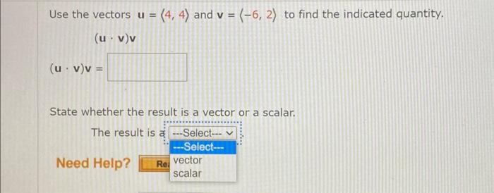 Solved Use the vectors u= 4,4 and v= −6,2 to find the | Chegg.com
