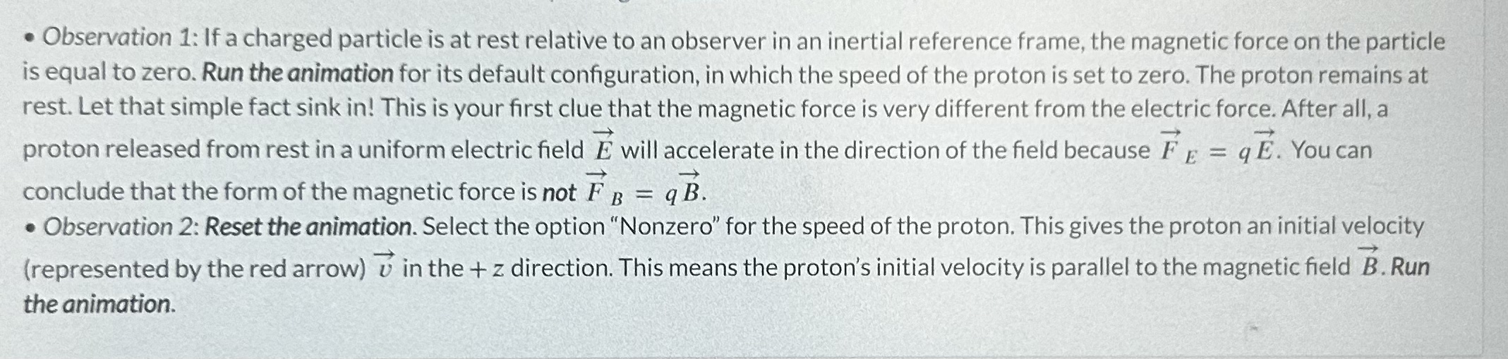 Solved Observation 1: If a charged particle is at rest | Chegg.com