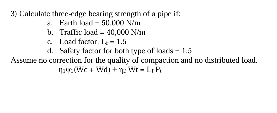 Solved Calculate three-edge bearing strength of a pipe if:a. | Chegg.com