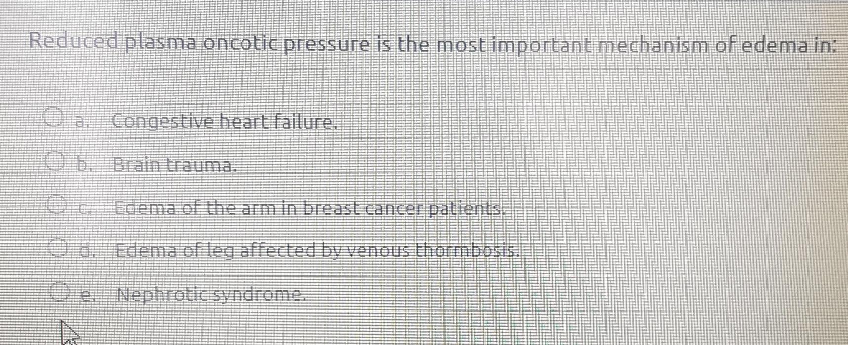 Solved Reduced plasma oncotic pressure is the most important | Chegg.com