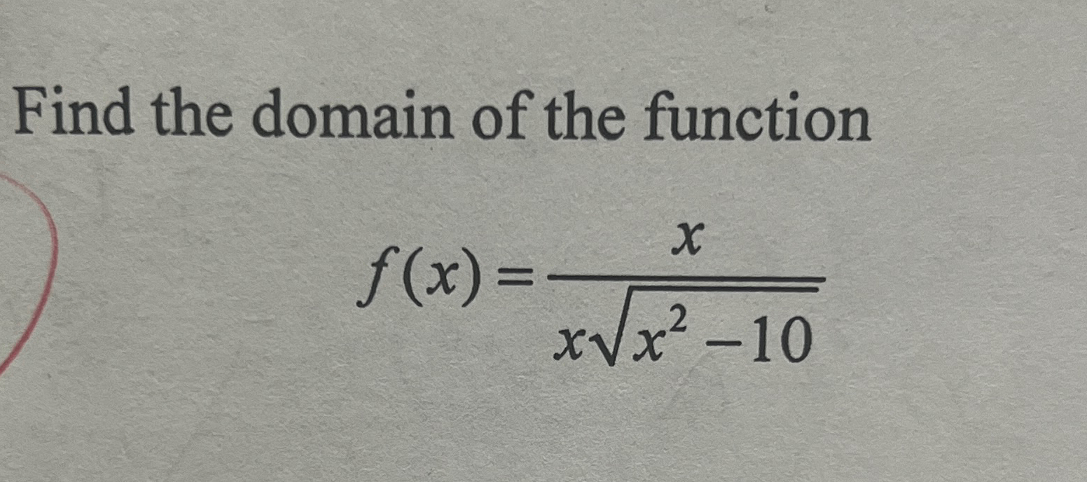 Solved Find The Domain Of The Functionf X Xxx2 102