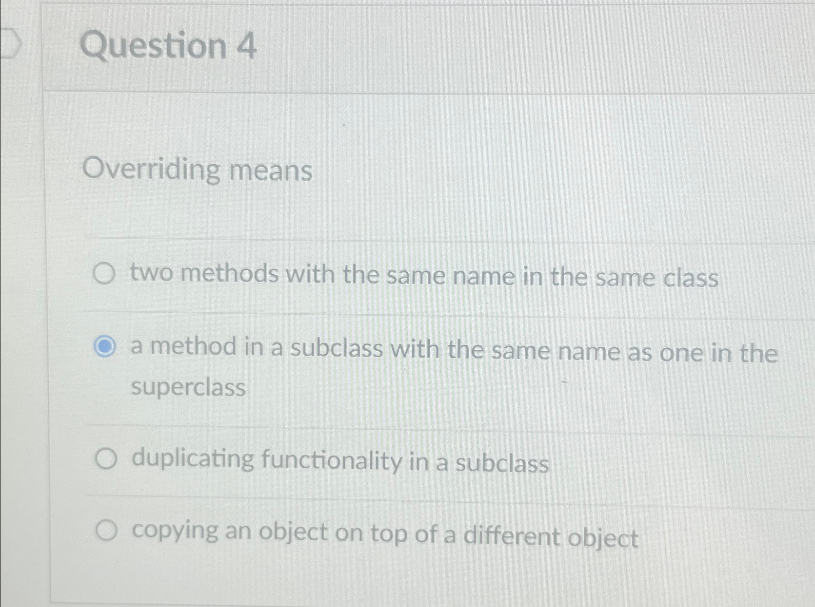 Solved uestion 4verriding meanstwo methods with the same | Chegg.com
