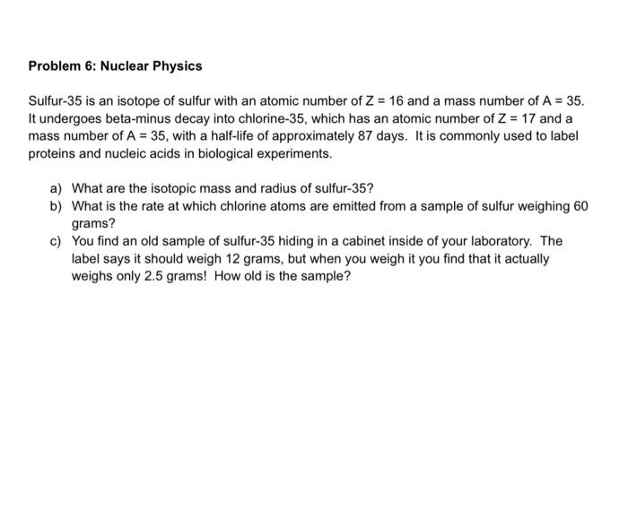 Solved Sulfur- 35 is an isotope of sulfur with an atomic | Chegg.com
