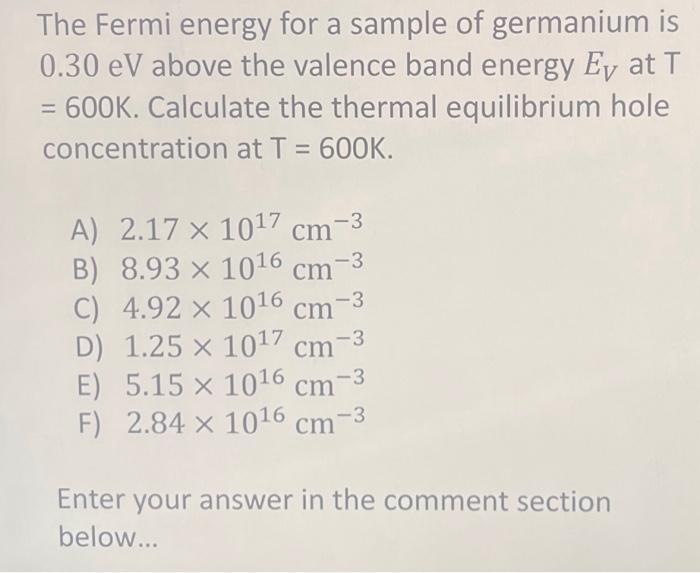 Solved The Fermi energy for a sample of germanium is 0.30 eV | Chegg.com