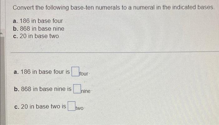 Solved Convert the following base-ten numerals to a numeral | Chegg.com
