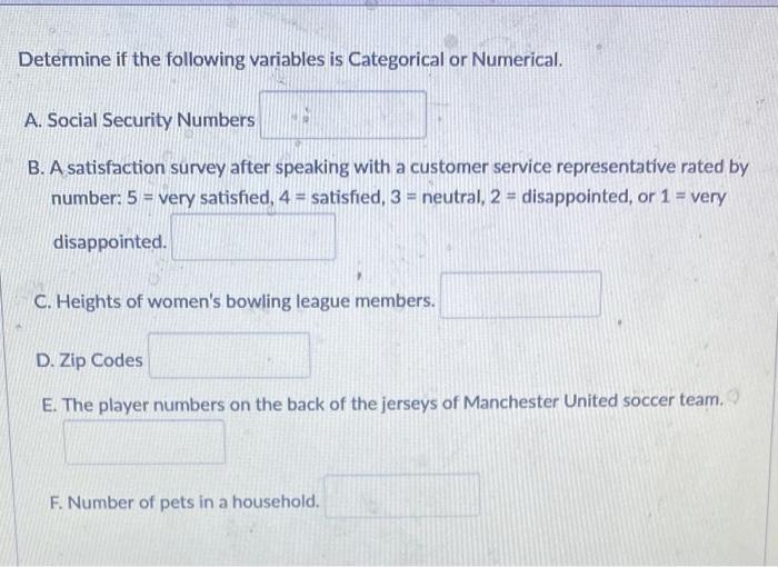 Solved Determine if the following variables is Categorical | Chegg.com