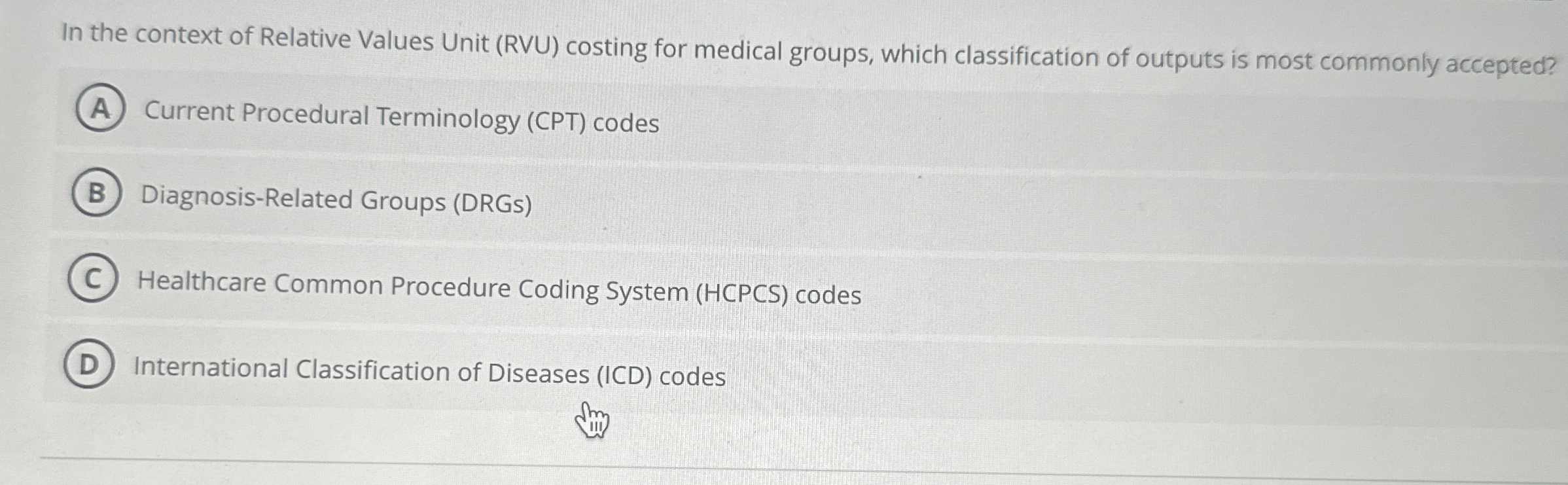 Solved In the context of Relative Values Unit (RVU) ﻿costing | Chegg.com
