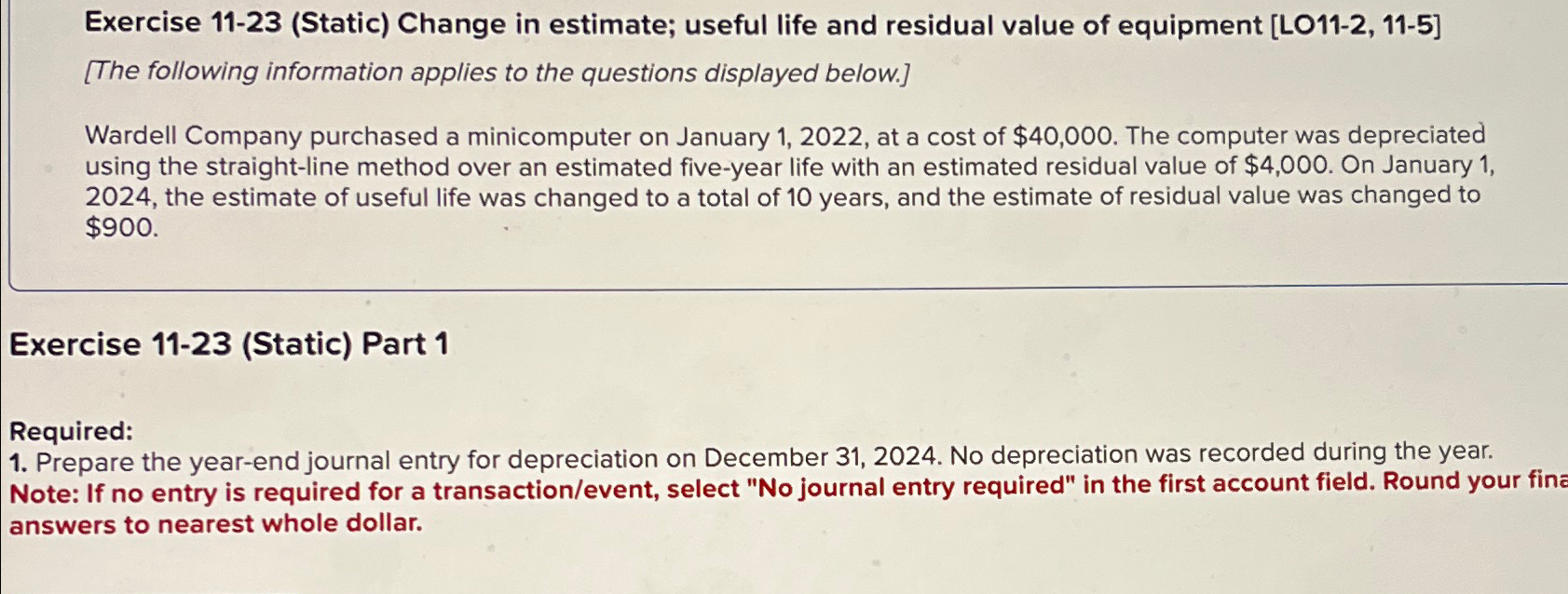 Solved Exercise 11-23 (Static) ﻿Change in estimate; useful | Chegg.com
