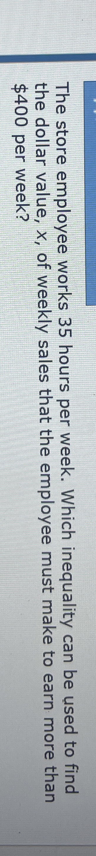 The store employee works 35 ﻿hours per week. Which | Chegg.com
