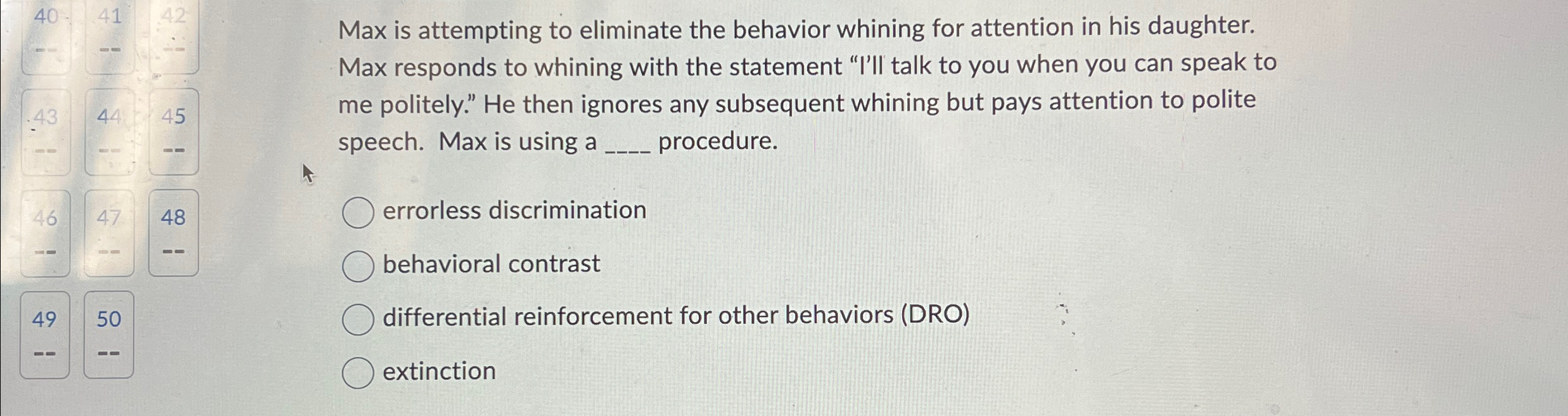 Solved Max is attempting to eliminate the behavior whining | Chegg.com