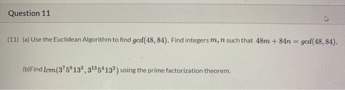 Solved Question 11 11 A Use The Euclidean Algorithm To