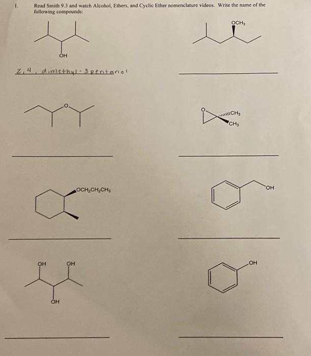 Solved 1. Read Smith 9.3 and watch Alcohol, Ethers, and | Chegg.com