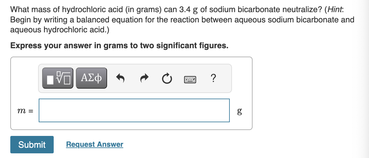 Solved What mass of hydrochloric acid (in grams) ﻿can 3.4g | Chegg.com