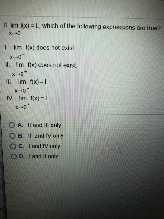 Solved If lim f(x) = L, which of the following expressions | Chegg.com
