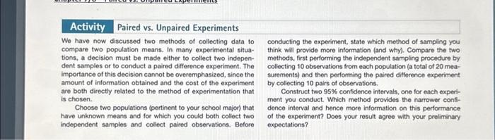 Solved We have now discussed two methods of collecting data | Chegg.com