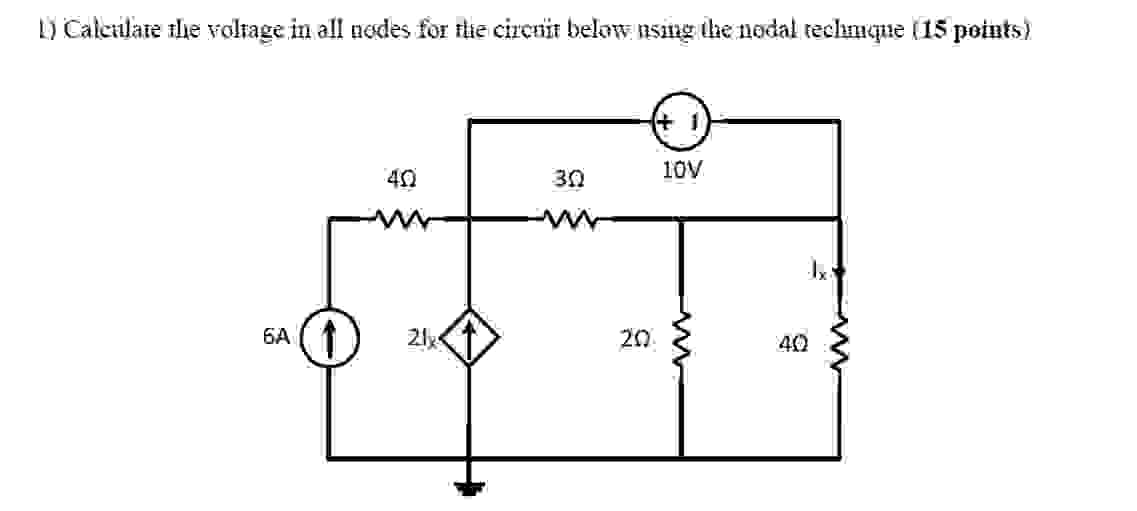 Solved Calculate the voltage in all nodes for the circuit | Chegg.com