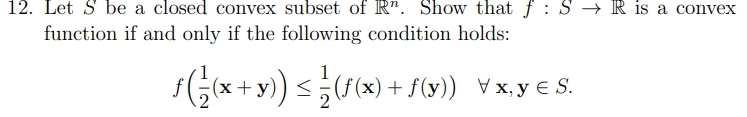 Solved Let S ﻿be a closed convex subset of Rn. ﻿Show that | Chegg.com