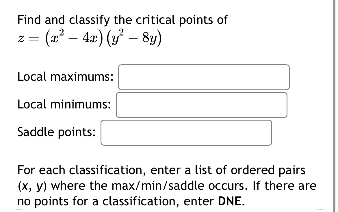 Solved Find and classify the critical points | Chegg.com