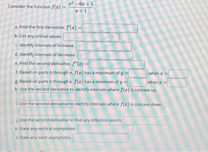 Solved Consider the function f(x)=x+1x2−6x+5. a. Find the | Chegg.com