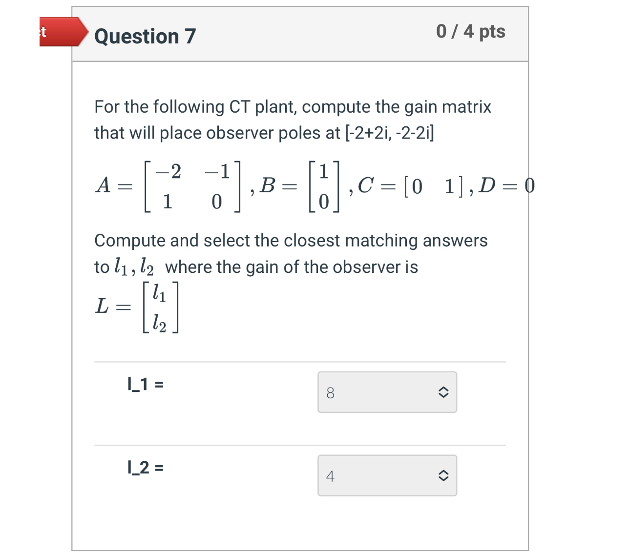 Solved Question 70 / 4 ﻿ptsFor the following CT plant, | Chegg.com