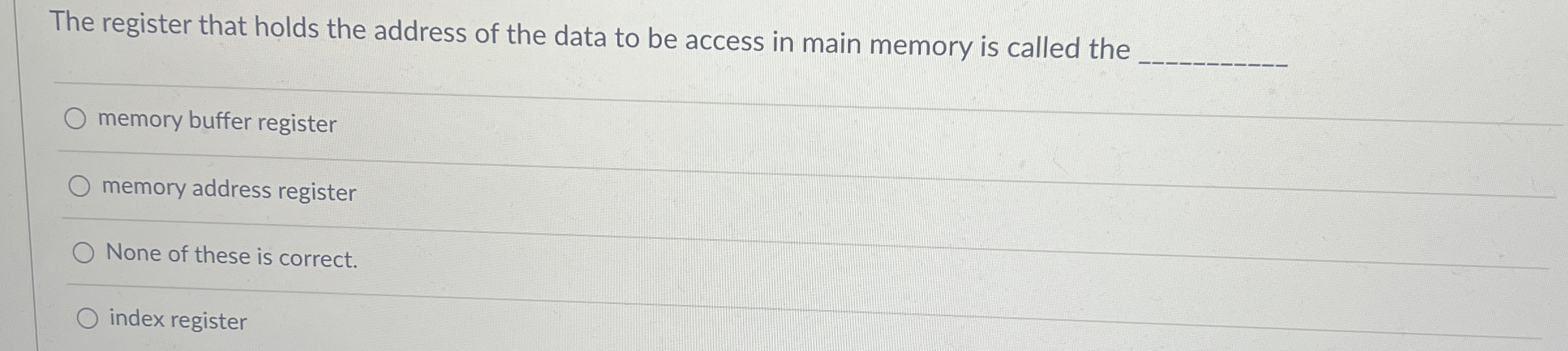 Solved The register that holds the address of the data to be | Chegg.com