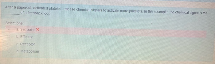 Solved After a papercut, activated platelets release | Chegg.com