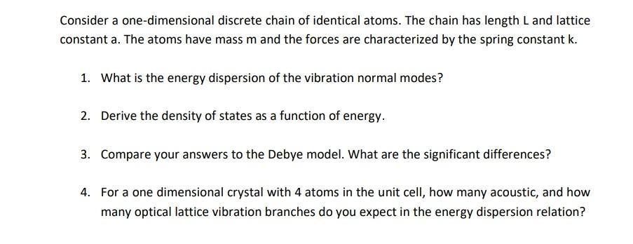 Solved Consider a one-dimensional discrete chain of | Chegg.com