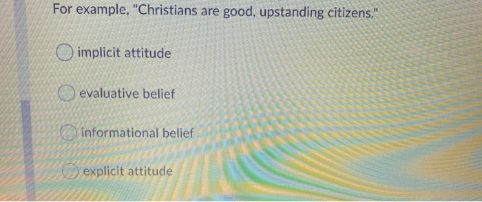 Solved For example, "Christians are good, upstanding | Chegg.com