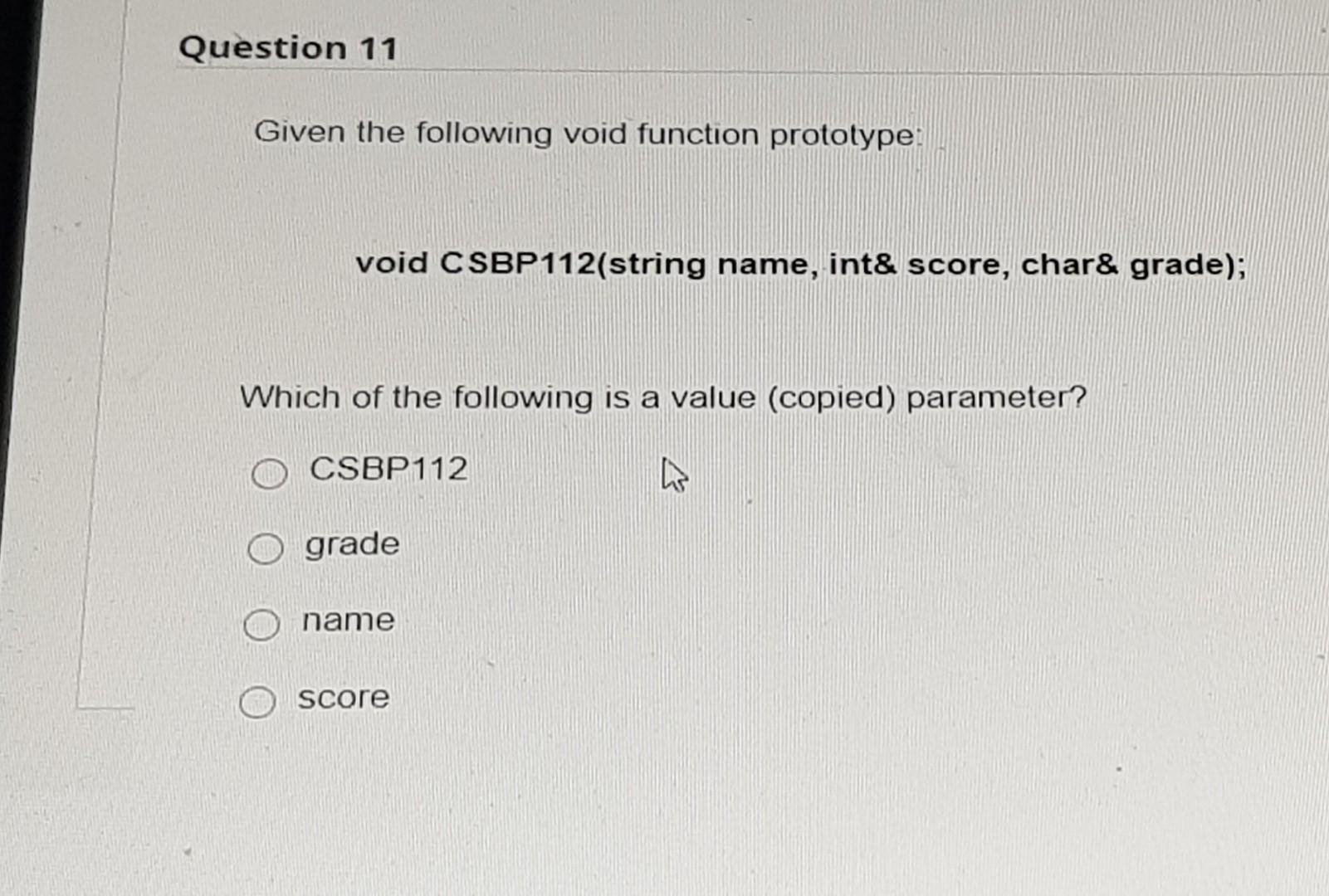 Solved Question 11 Given the following void function | Chegg.com