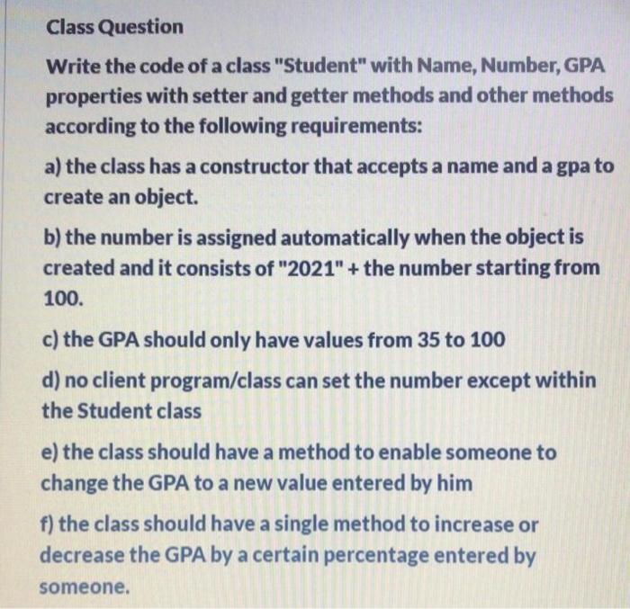 Solved Class Question Write the code of a class "Student" | Chegg.com