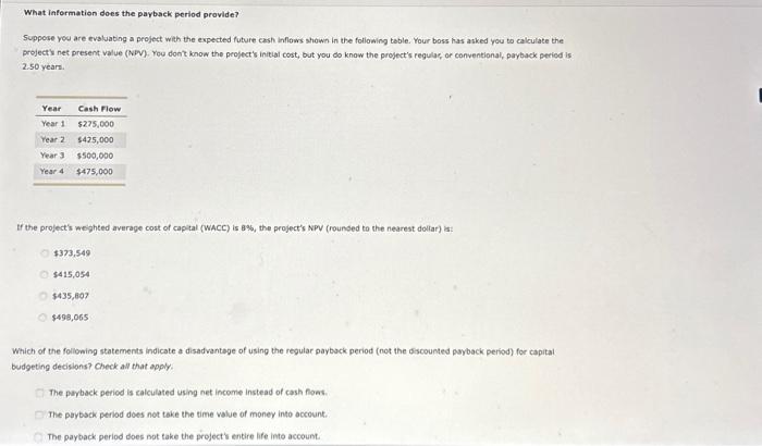 Solved What information does the payback period provide? | Chegg.com