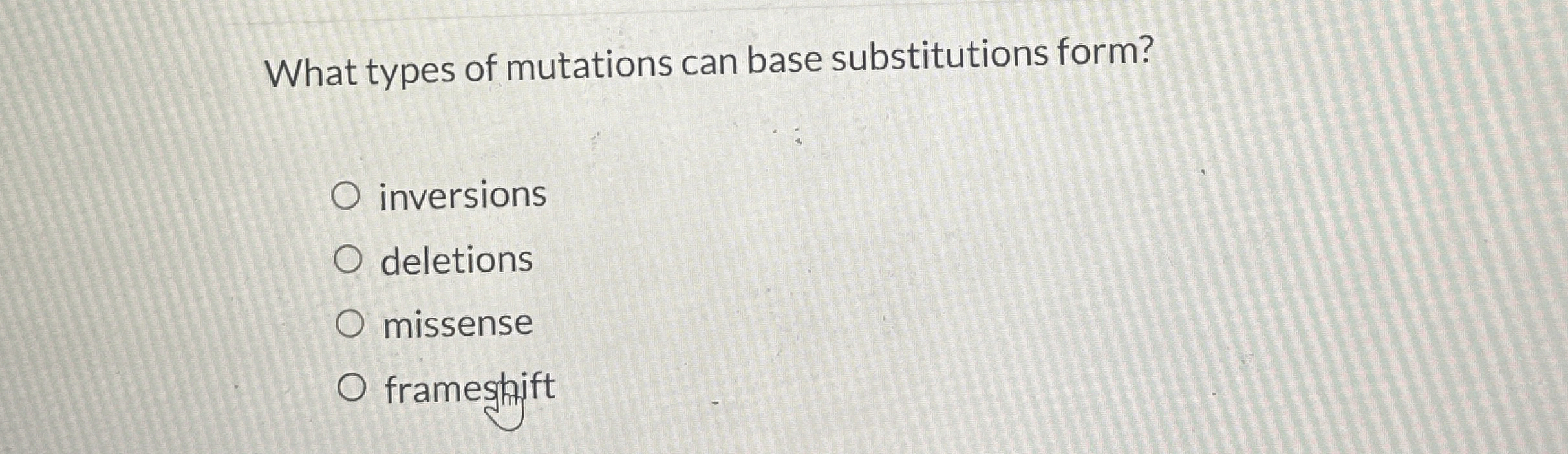 Solved What types of mutations can base substitutions | Chegg.com