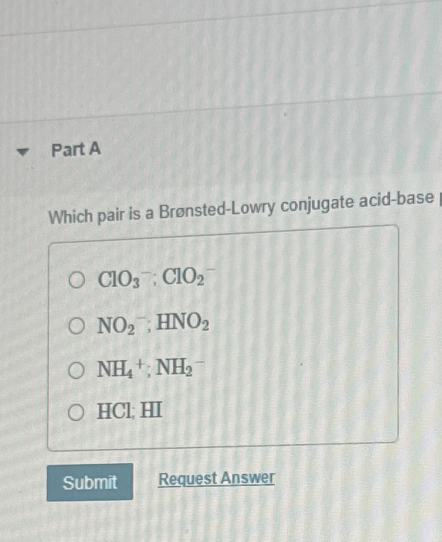 Solved Part AWhich pair is a Bronsted-Lowry conjugate | Chegg.com